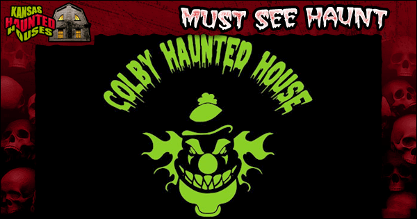 Colby Haunted House - Colby, KS