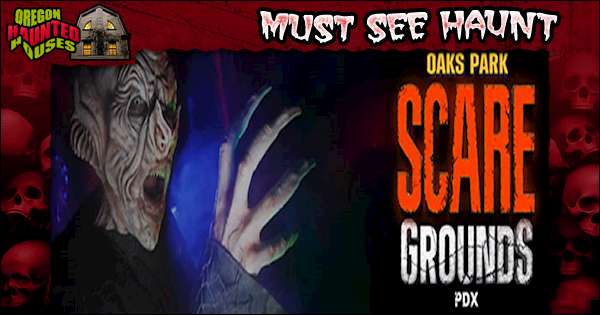 Scaregrounds PDX - Portland, OR