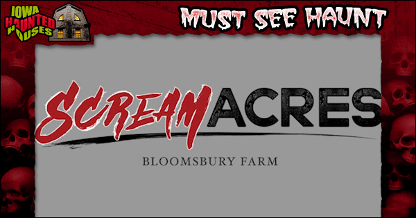Scream Acres - Atkins, IA