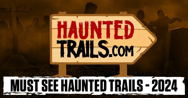 Top Haunted Trails to Explore During the 2024 Halloween Season